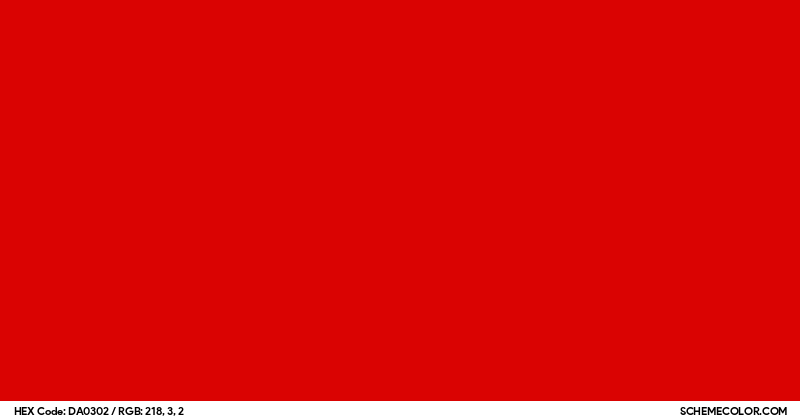 #DA0302 Hex Color Code - SchemeColor.com