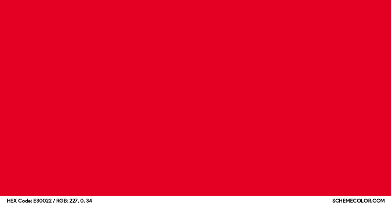 #E30022 Hex Color Code - SchemeColor.com