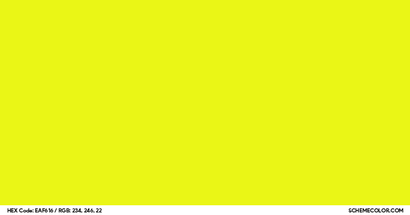 #EAF616 Hex Color Code - SchemeColor.com