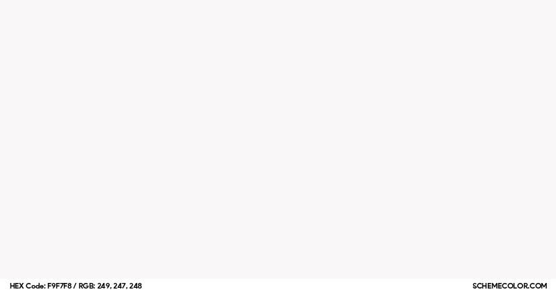 #F9F7F8 Hex Color Code - SchemeColor.com