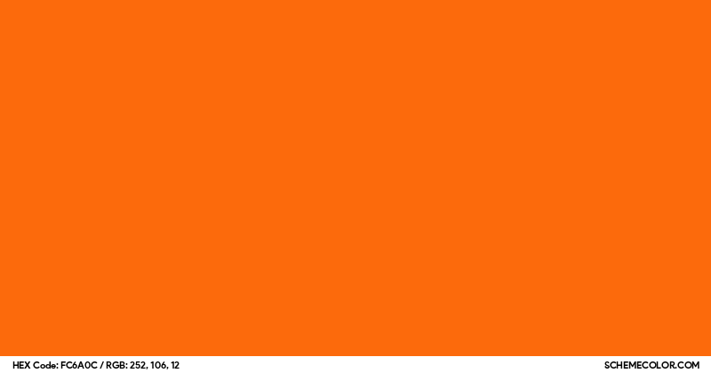 #FC6A0C Hex Color Code - SchemeColor.com
