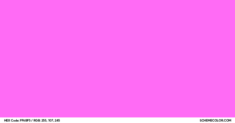 #FF6BF5 Hex Color Code - SchemeColor.com