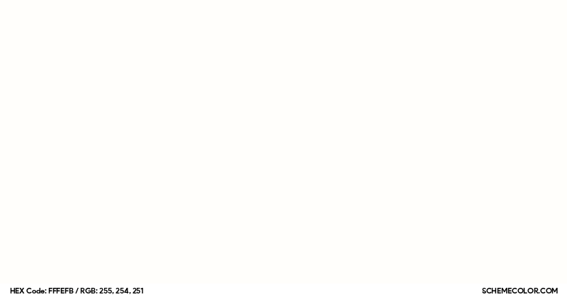 #FFFEFB Hex Color Code - SchemeColor.com